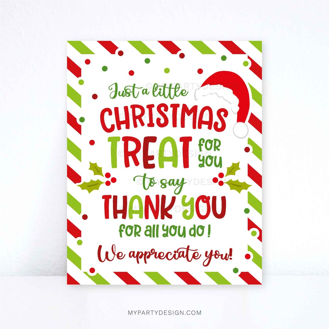 Christmas Appreciation Sign, Little Treat to Say Thank You Print for ...
