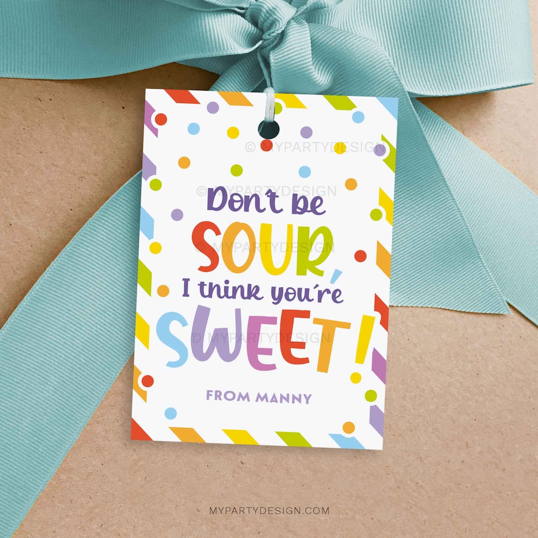 Don't Be Sour I Think You're Sweet Gift Tag, Candy Label for Staff or ...