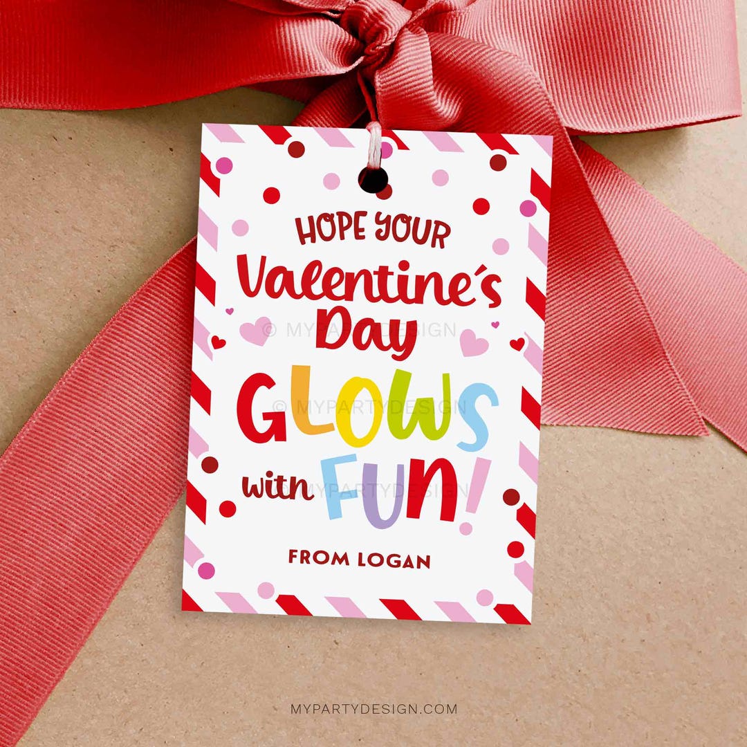 Valentines Glows With Fun Gift Tags, Glow Stick Valentine's Day Labels ...