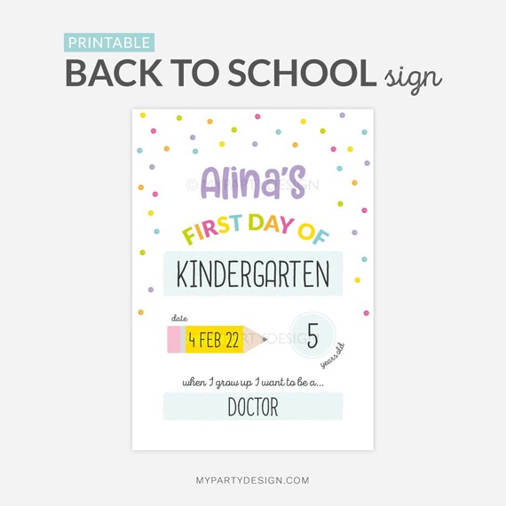 Printable First Day of School Sign - Preschool, Kindergarten Back to ...