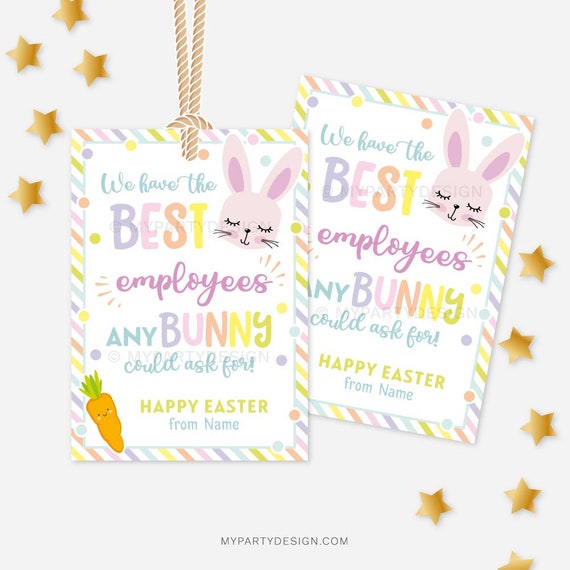 Employee Appreciation Easter Tag, Best Employees Any Bunny Could Ask ...