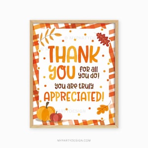 Fall Thank You for All You Do You Are Appreciated Sign for Staff, Nurse ...