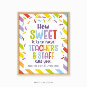 How Sweet It is Teachers & Staff Sign, Candy Chocolate Sweets Thank You ...