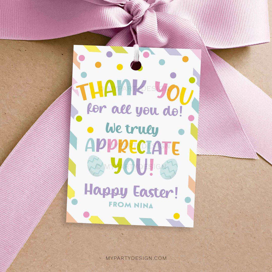 Easter Thank You Gift Tag, Thanks for All You Do Easter Appreciation ...