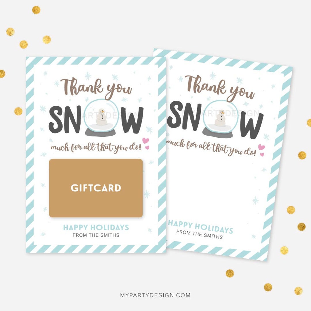 Thank You Snow Much Gift Card Holder, Printable Christmas Teacher Gift ...