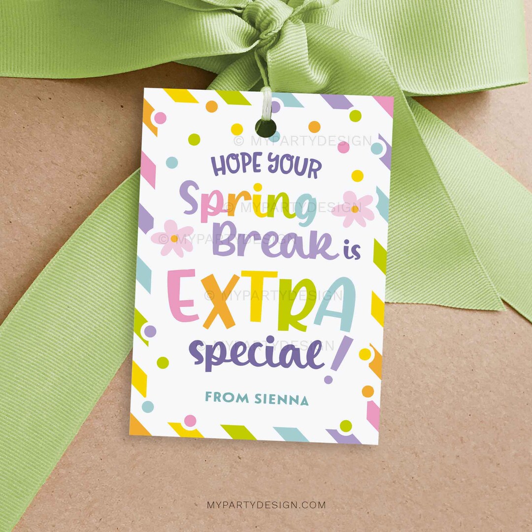Extra Special Spring Break Gift Tag, Bubblegum Spring Label for School ...