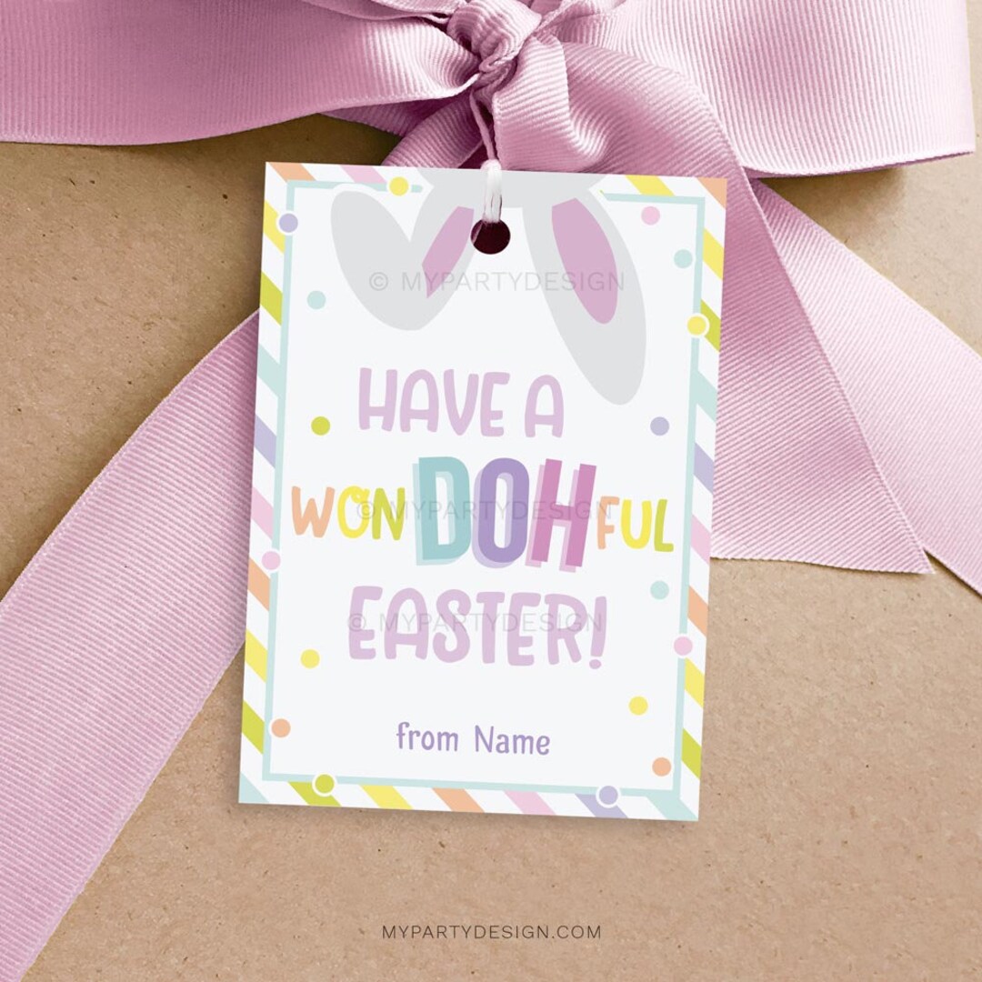 Play Dough Easter Tag, Have a Wondohful Easter Favor Gift Tags, Kids ...
