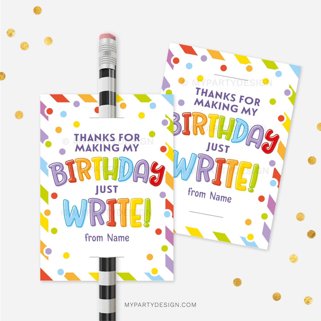 Birthday Pencil Class Gift Tag, Just Write Classroom Party Favor ...