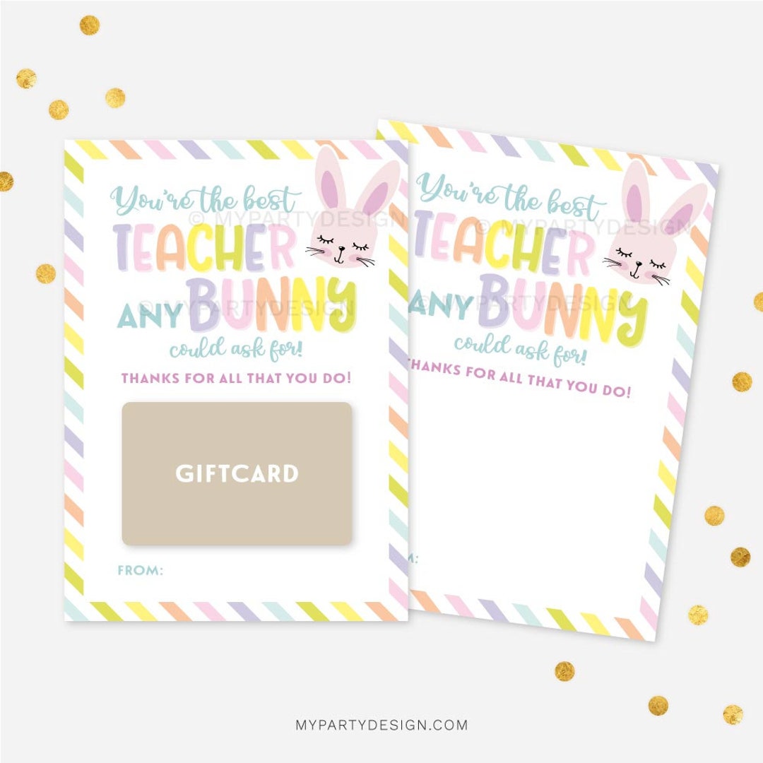 Best Teacher Easter Gift Card Holder for Teachers, Bunny Educators or ...