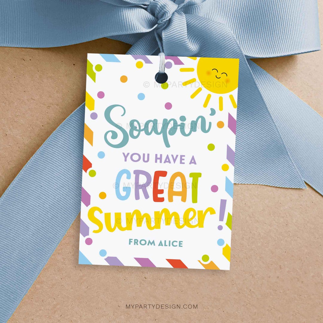 Summer Soap Gift Tag, Soapin You Have a Great Summer Appreciation Gift ...
