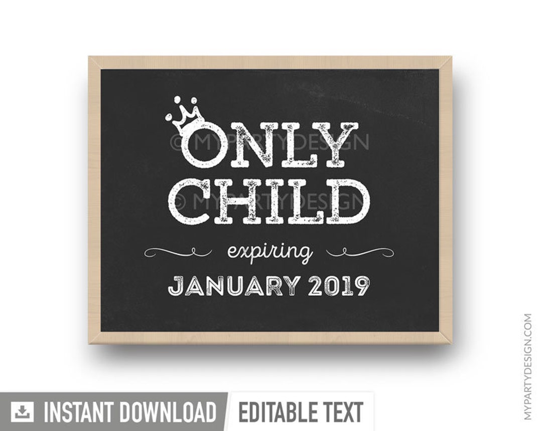 Only Child Expiring Sign, 2nd Baby Pregnancy Announcement Sign, Second ...