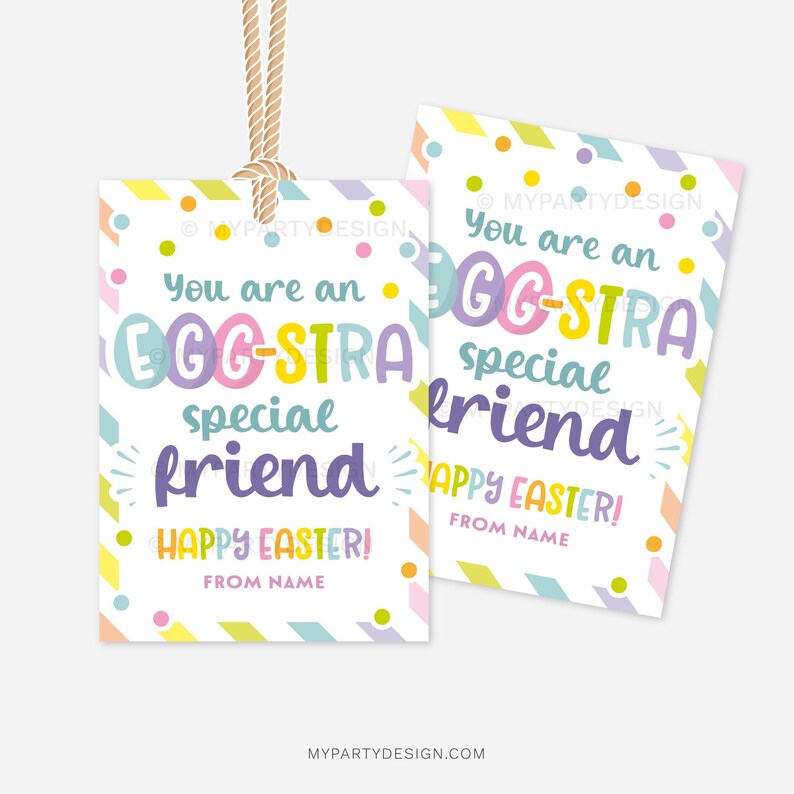 Egg-stra Special Friend Easter Gift Tag, Easter Labels for Friends or ...