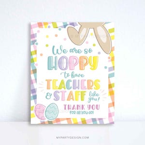 Hoppy Teachers and Staff Easter Appreciation Sign, Happy to Have ...