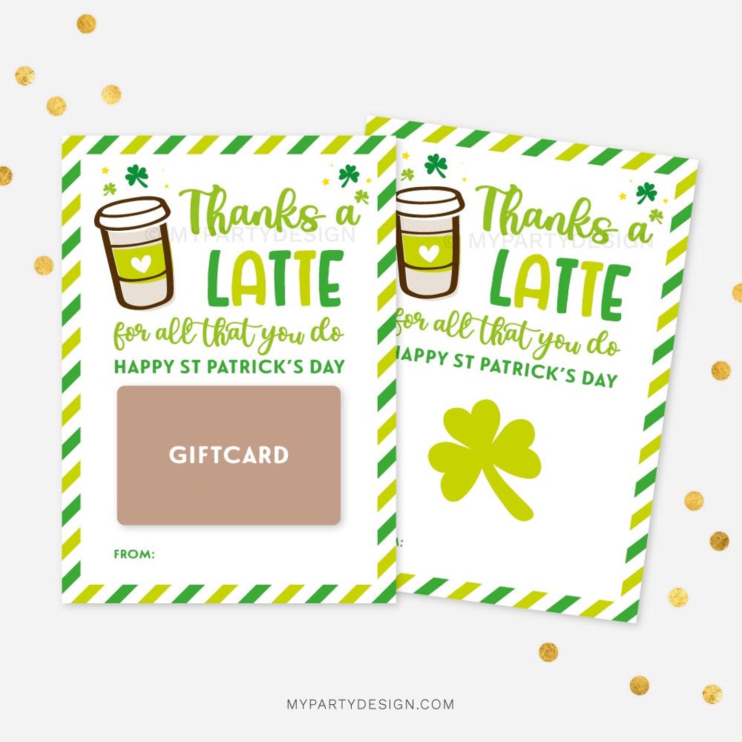 Thanks a Latte St Patrick's Day Gift Card Holder, Printable Teacher ...