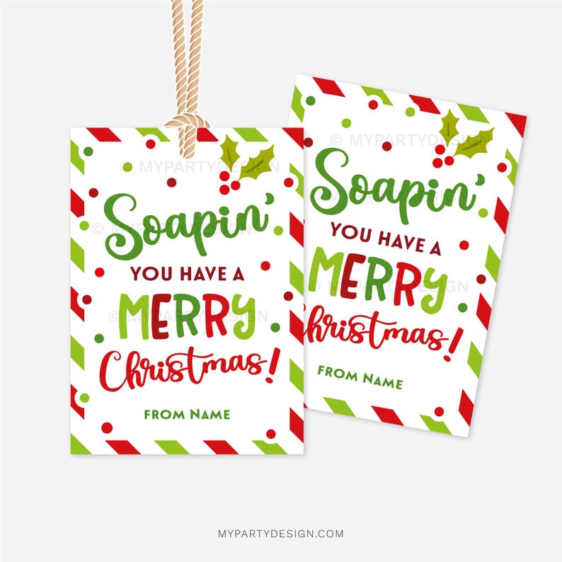 Christmas Soap Gift Tag, Soapin You Have a Merry Christmas Label for ...
