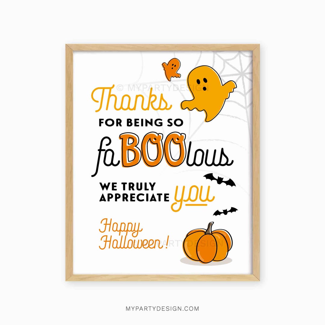 Thanks for Being Faboolous Sign, Halloween Appreciation Print for ...