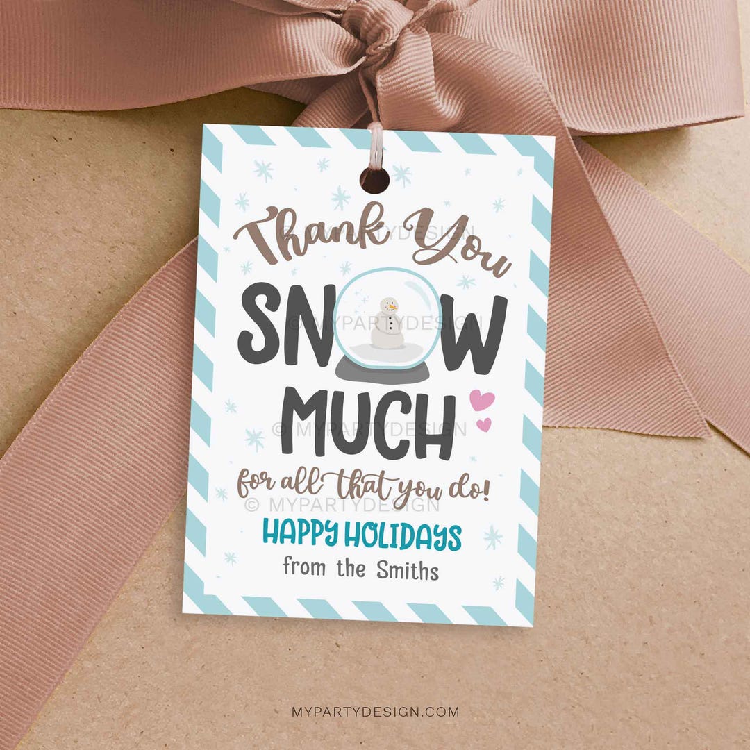 Thank You Snow Much Gift Tag, Christmas Holidays Snow Globe Label ...