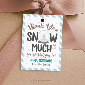 Thank You Snow Much Gift Tag, Christmas Holidays Snow Globe Label ...
