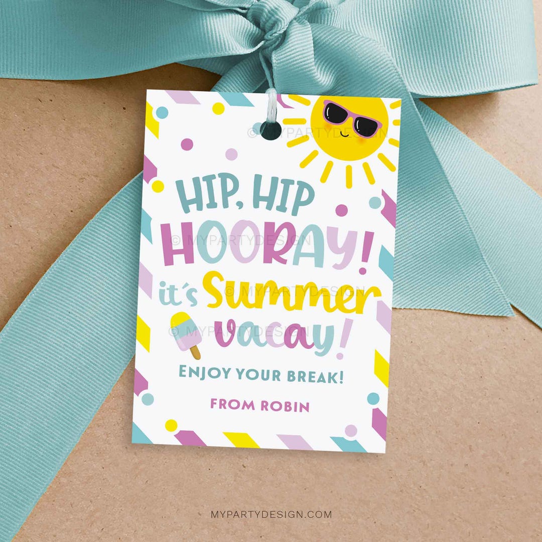 Summer Hip Hip Hooray Gift Tag, Last Day of School Label for Teacher ...