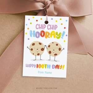 Chip Chip Hooray Happy 100th Day Tag, 100 Days of of School Cookie Gift ...