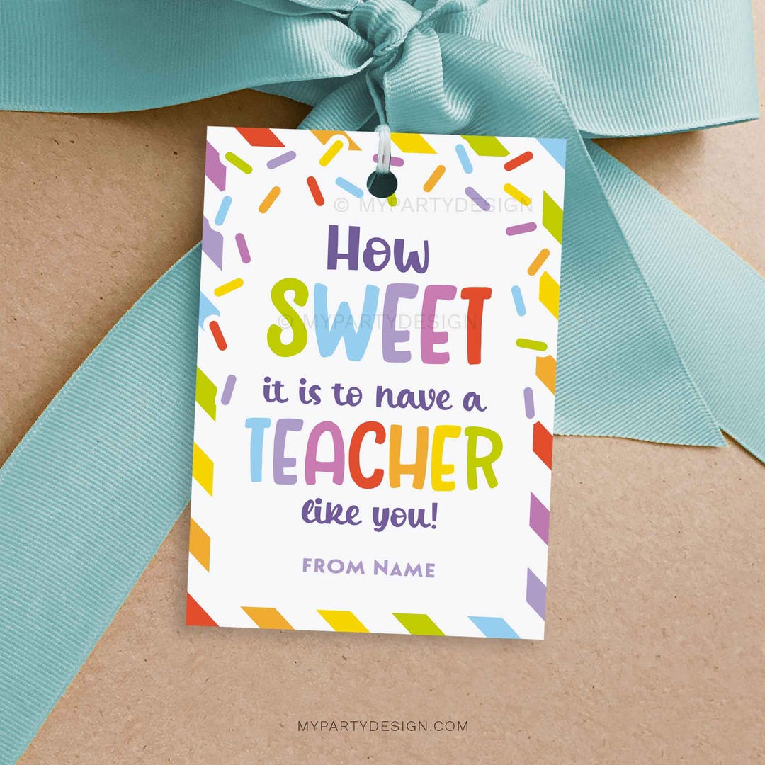 How Sweet It is Teacher Gift Tag, Candy Chocolate Sweets Thank You ...