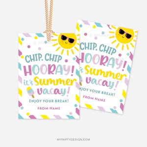 Summer Chip Chip Hooray Gift Tag, Last Day of School Label for Teacher ...