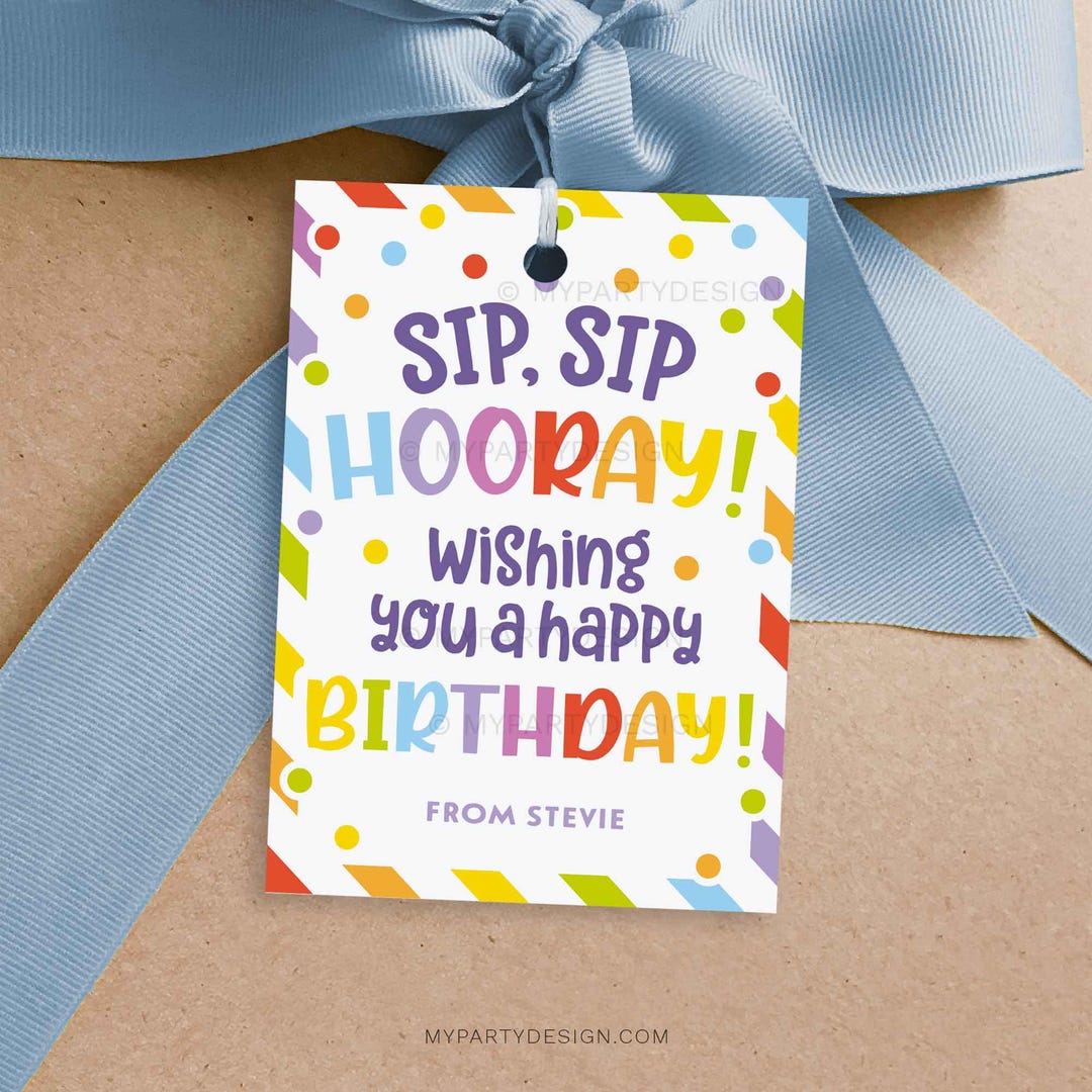 Sip Sip Hooray Happy Birthday Gift Tag, Kids Class Gift Label for ...
