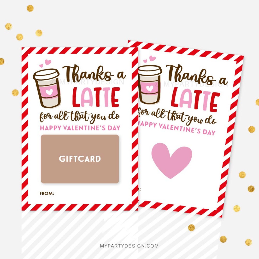Thanks a Latte Valentine's Day Gift Card Holder, Printable Teacher Co ...