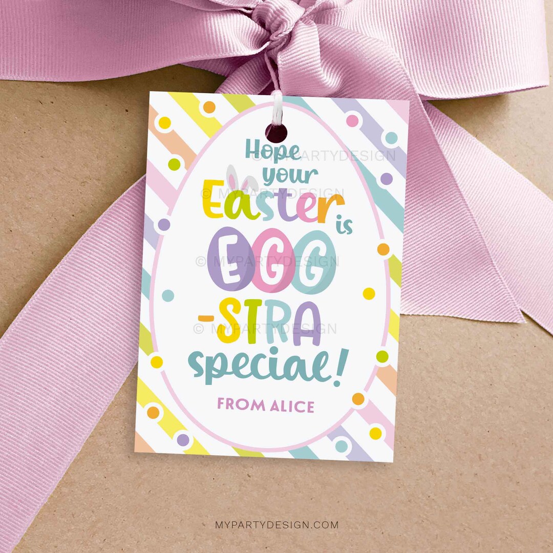 Hope Your Easter is Egg-stra Special Gift Tag, Easter Labels for ...