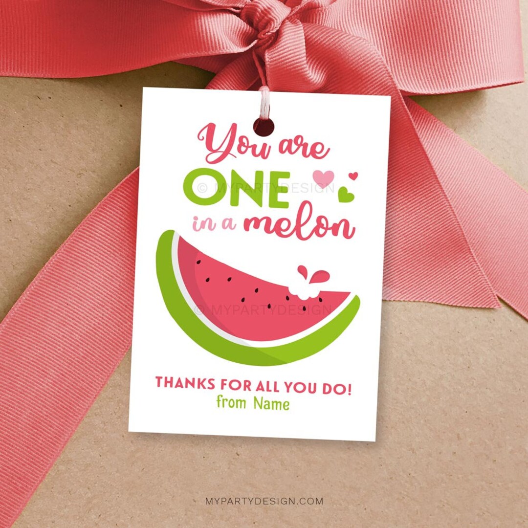 One in a Melon Gift Tag, Watermelon Thank You Label, School Staff ...