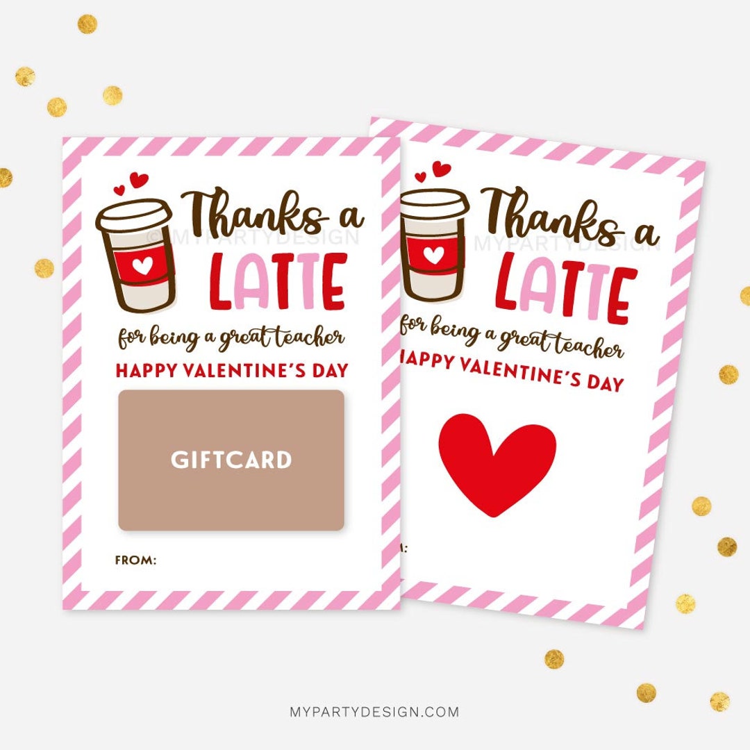 Thanks a Latte Teacher Valentine's Day Gift Card Holder, Printable ...