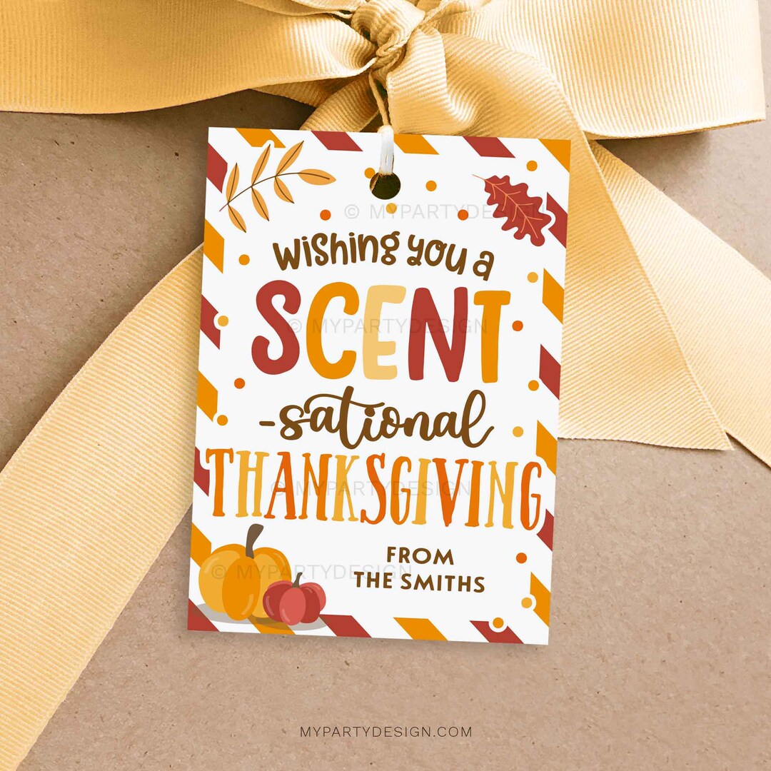 Scent-sational Thanksgiving Gift Tag, Thanksgiving Class Gifts Label ...