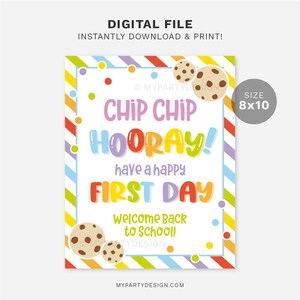 Cookie First Day of School Sign, Chocolate Chip Chip Hooray Back to ...