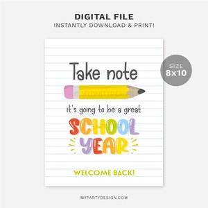 Take Note First Day of School Sign, Welcome Back to School Print for ...