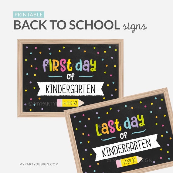 Printable First and Last Day of School Sign Bundle - Preschool ...