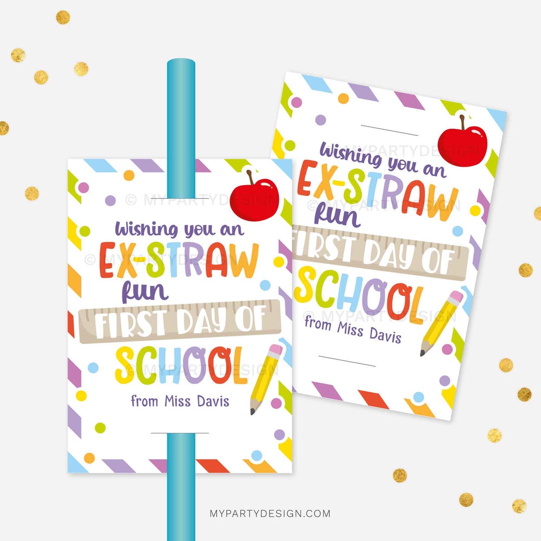 Back to School Straw Tag, Ex-straw Fun First Day of School Class Gift ...