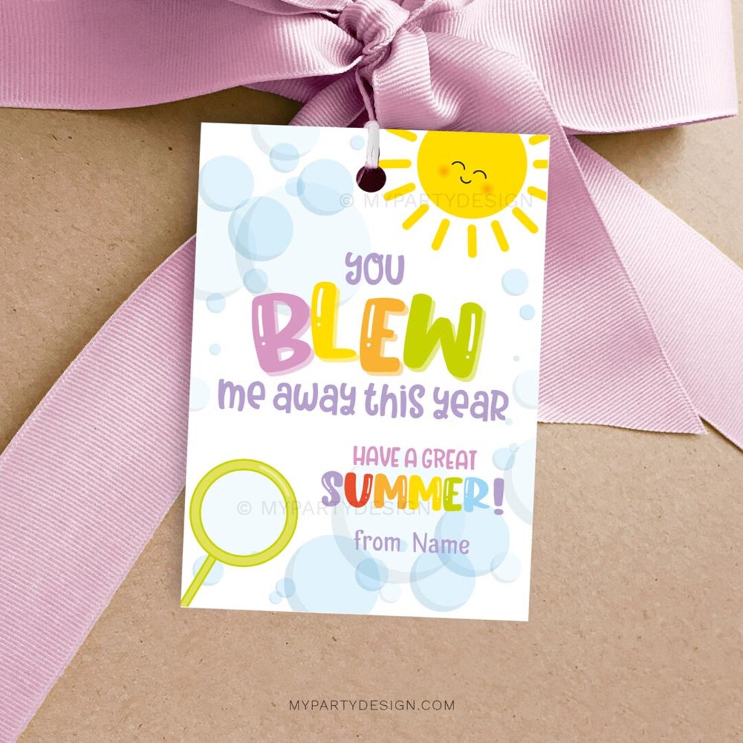 You Blew Me Away Summer Tag, End of School Year Bubbles Gift From ...