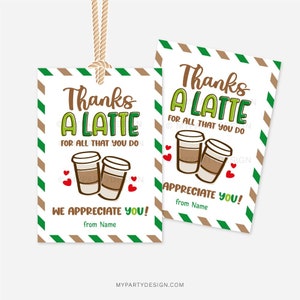 Thanks a Latte Appreciation Tag, Coffee Thank You Label, School Staff ...