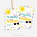 Less Teaching More Beaching Tag, Summer Teacher Appreciation Gift Tag ...