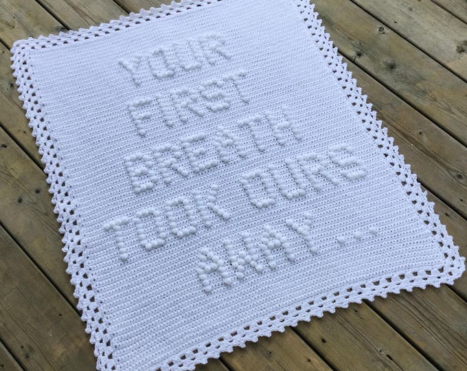 Baby Crochet Pattern Your First Breath Took Ours Away, Also Available ...