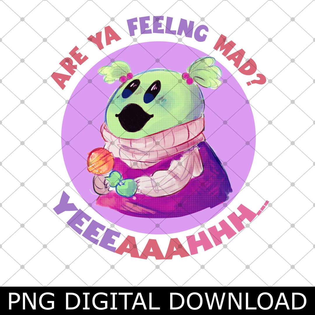 Nanalan Are You Feeling Mad Png, Nanalan TV Show Png, Nanalan Meme Png ...