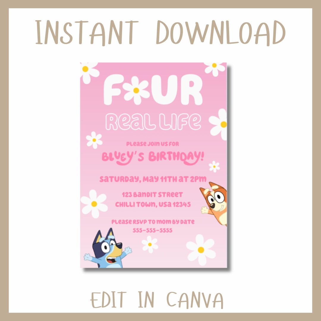 Bluey Birthday Four Real Life Pink Invitation | Digital Download - Etsy
