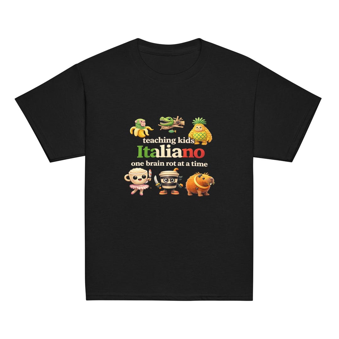 Teaching Kids Italiano One Brain Rot at a Time – Funny Meme T-shirt for ...