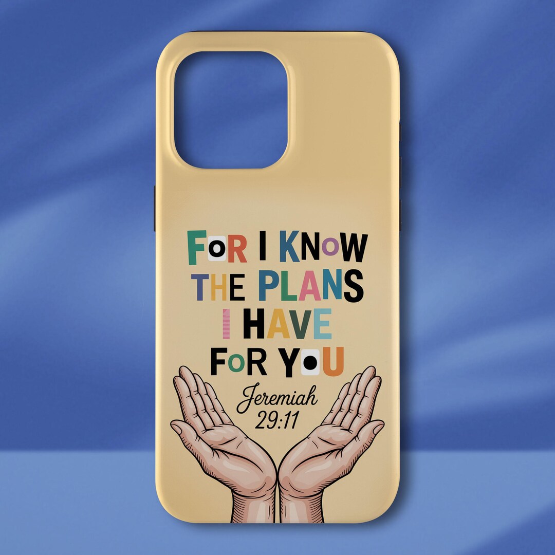Jeremiah 29:11 Christian iPhone Case, for I Know the Plans I Have for ...