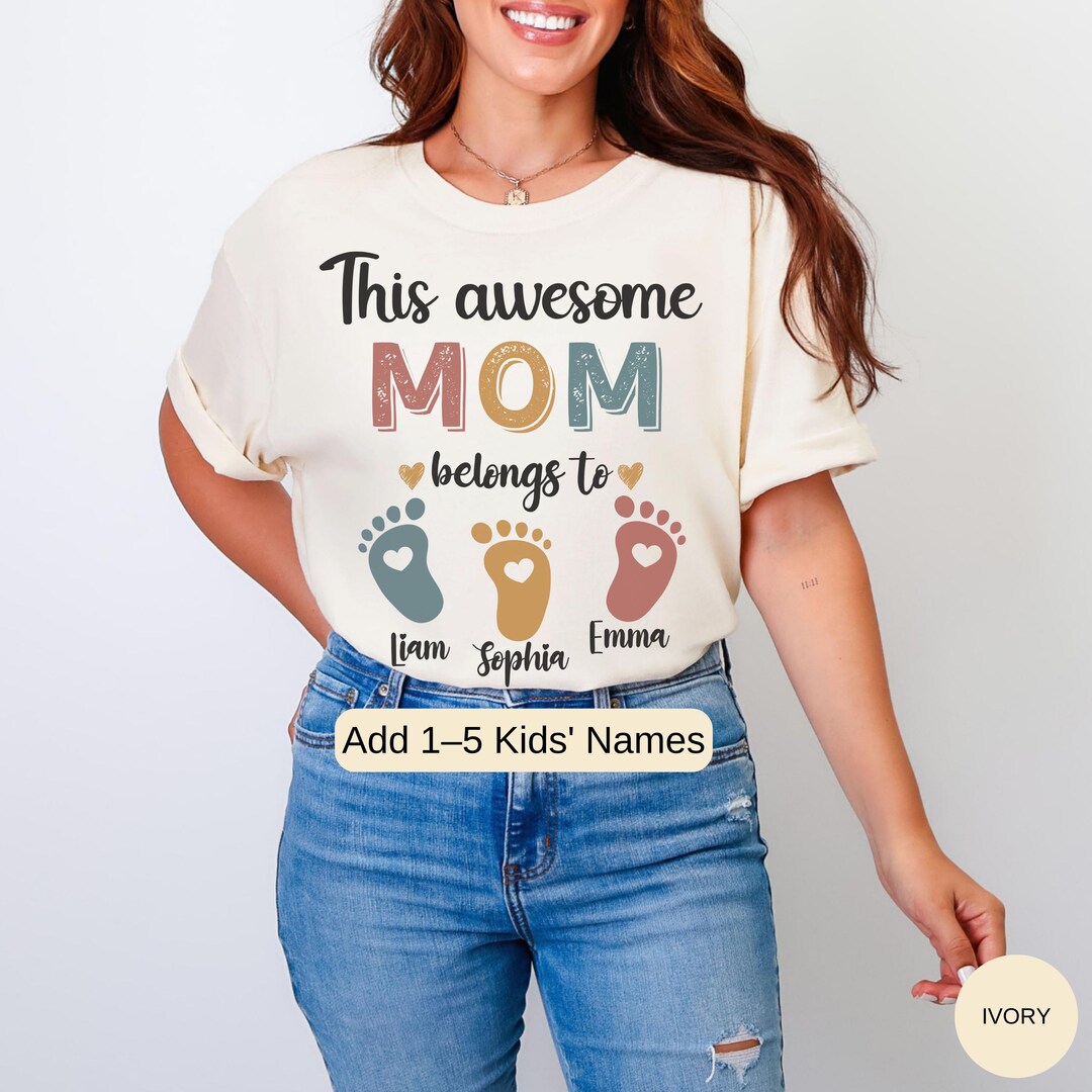 This Awesome Mom Belongs to Custom Names Shirt, Baby Footprint Mom Gift ...