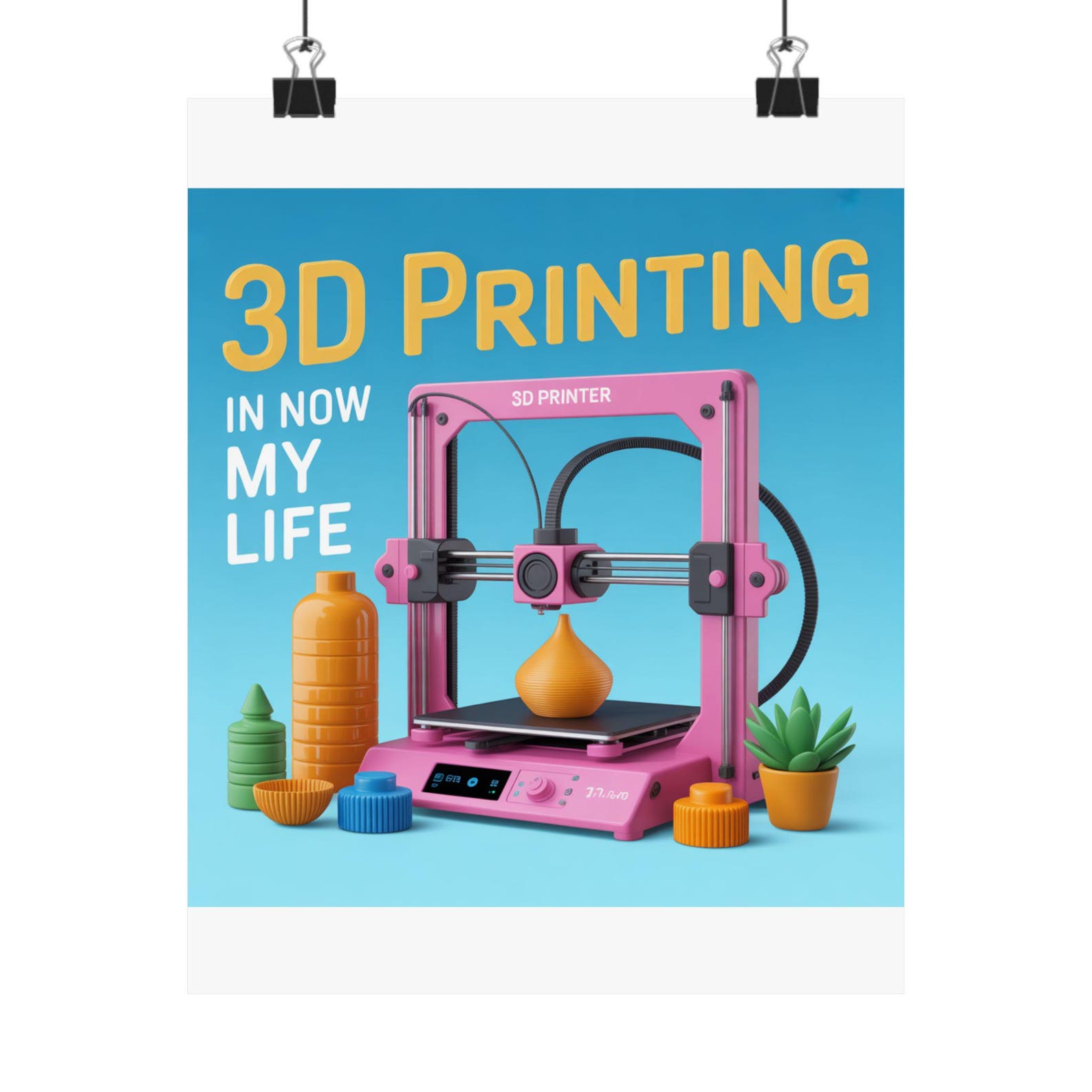 3D Printing Poster Matte Vertical Poster | 3D Printer Illustration ...