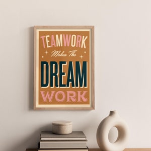 Teamwork Makes the Dream Work Art Print: Inspirational Home Decor - Etsy