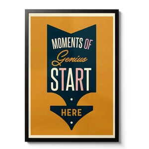 Moments of Genius Start Here - Motivational Quote Home Office Kids ...