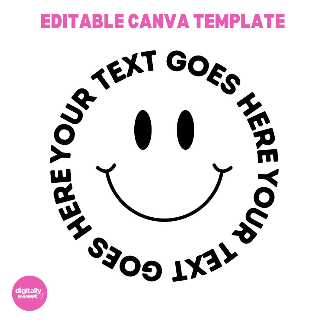 Editable Canva Smiley Face Retro Happy Face With Customizable Text in ...