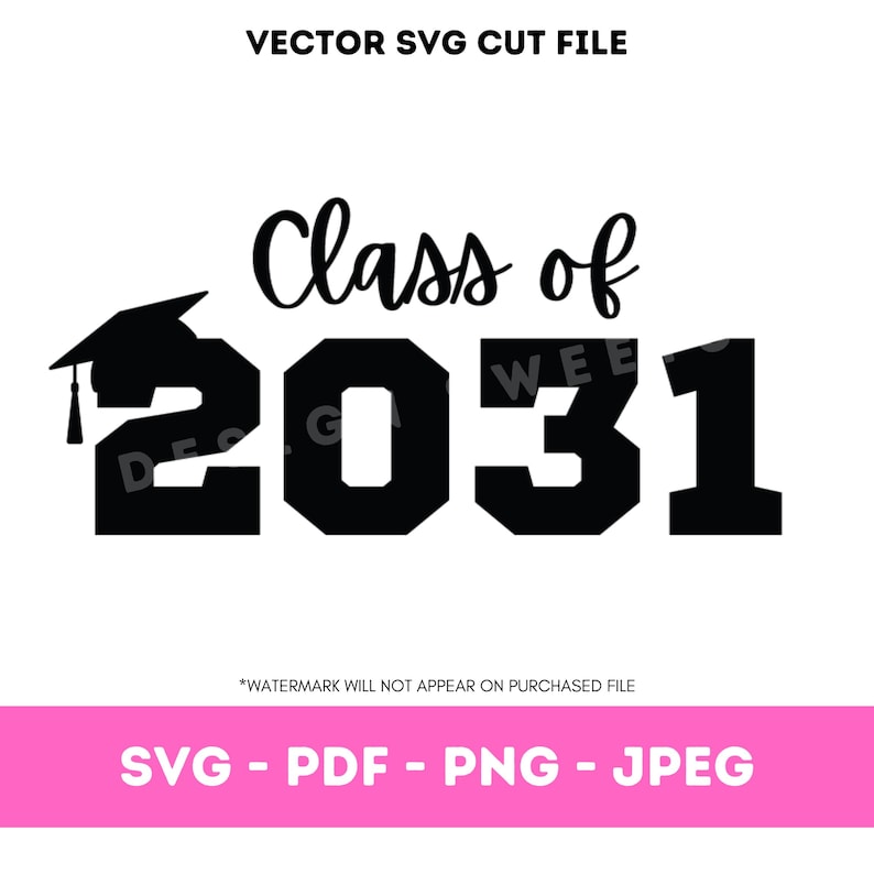 Class of 2031 Grad Fifth Grader Vector Cut File Senior Year Back to ...